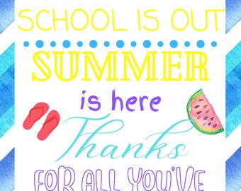 School is Out Summer is Here Card, Teacher Appreciation Card, Printable ...