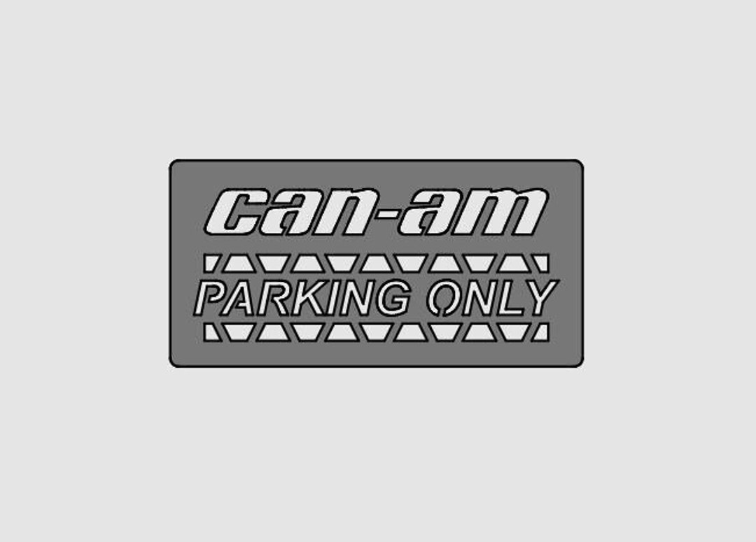 CAN-AM Parking Only Sign DXF File, Cut Ready - Etsy