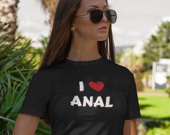 I Love Anal Shirt - Etsy