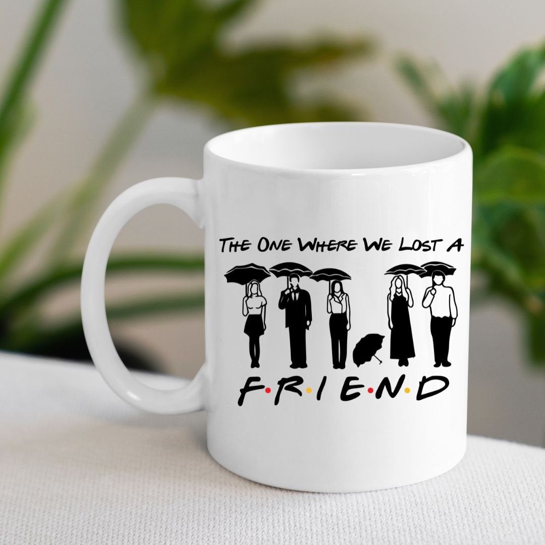 RIP Matthew Perry Mug, The One Where We All Lost A Friend sold by ...
