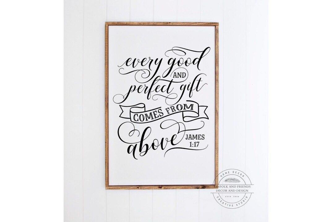 Scripture Wall Sign, Every Good and Perfect Gift Comes From Above ...