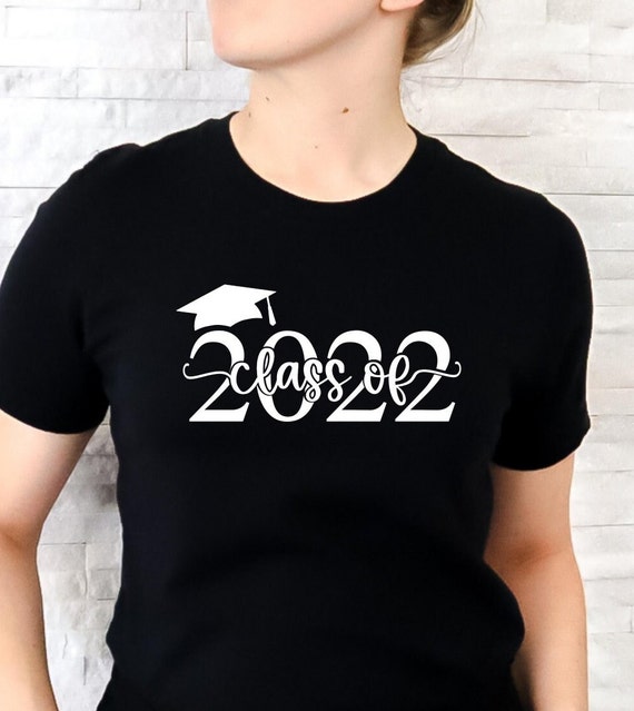Class of 2022 Shirt 2022 Graduation T Shirt Cute Graduation - Etsy