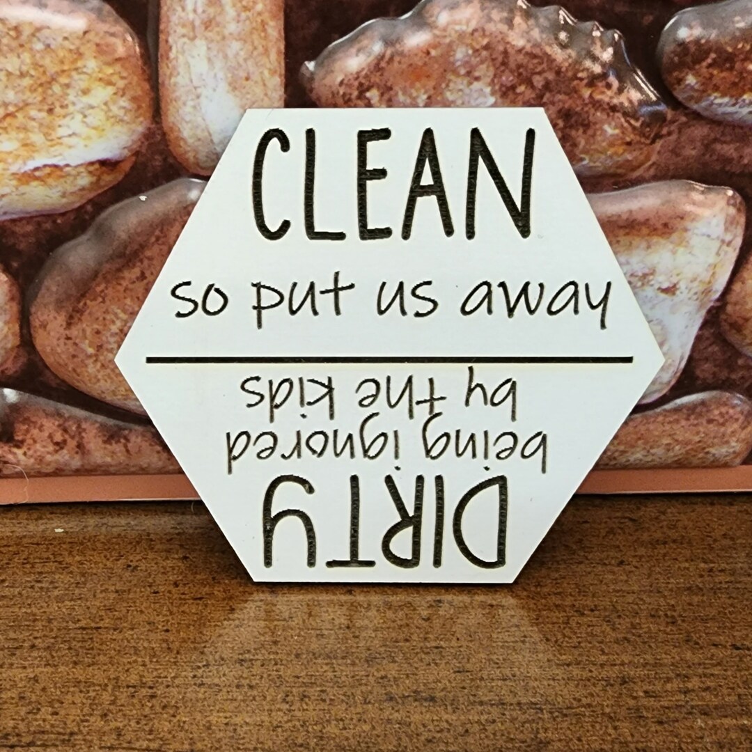 Dirty / Clean Dishwasher Magnet - Ignored by Kids, Put Us Away, Hexagon ...