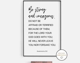 Bible Verse Printable, Deuteronomy 31:6 NIV, Be Strong and Courageous ...