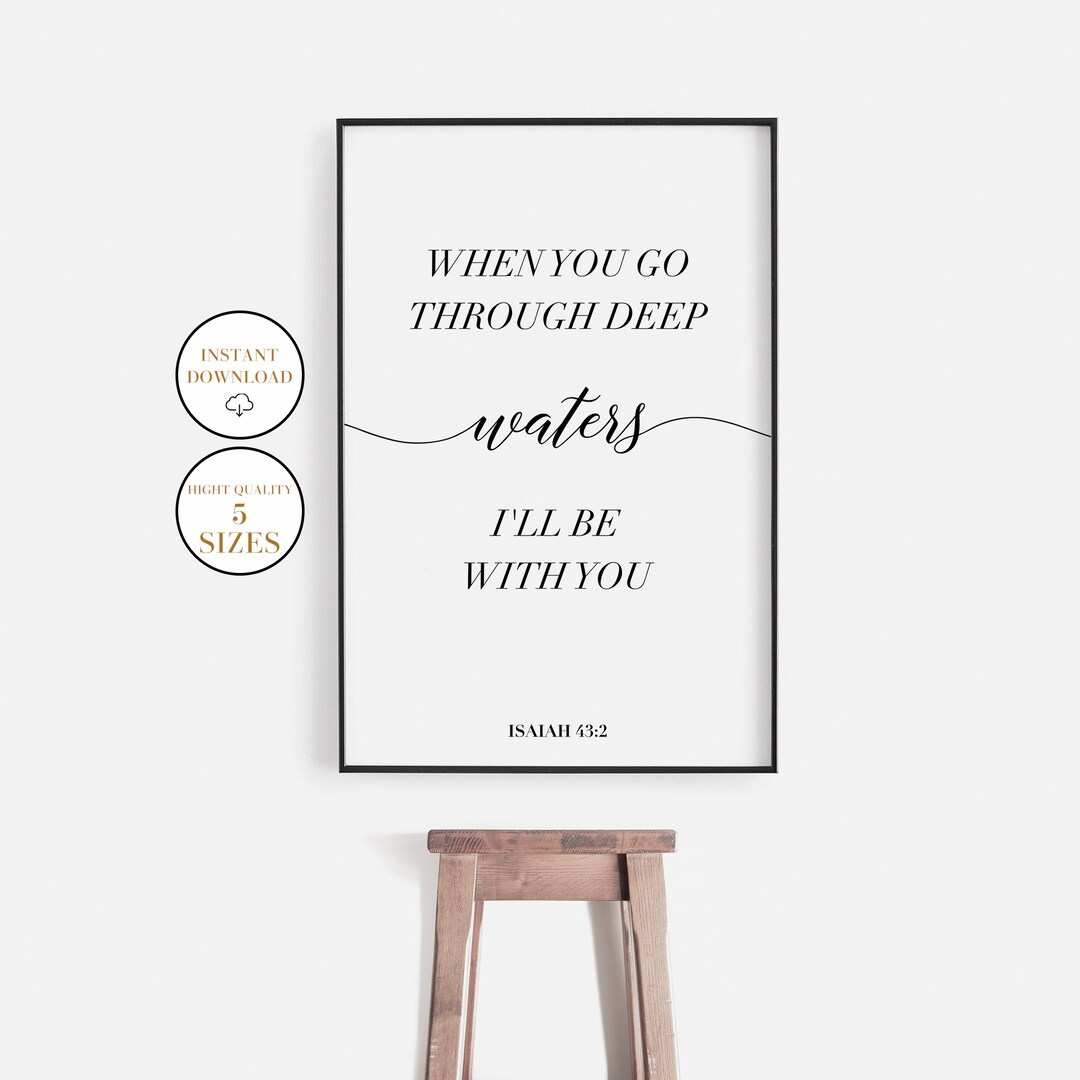 Bible Verses Printable, When You Go Through Deep Waters, Bible Verse ...