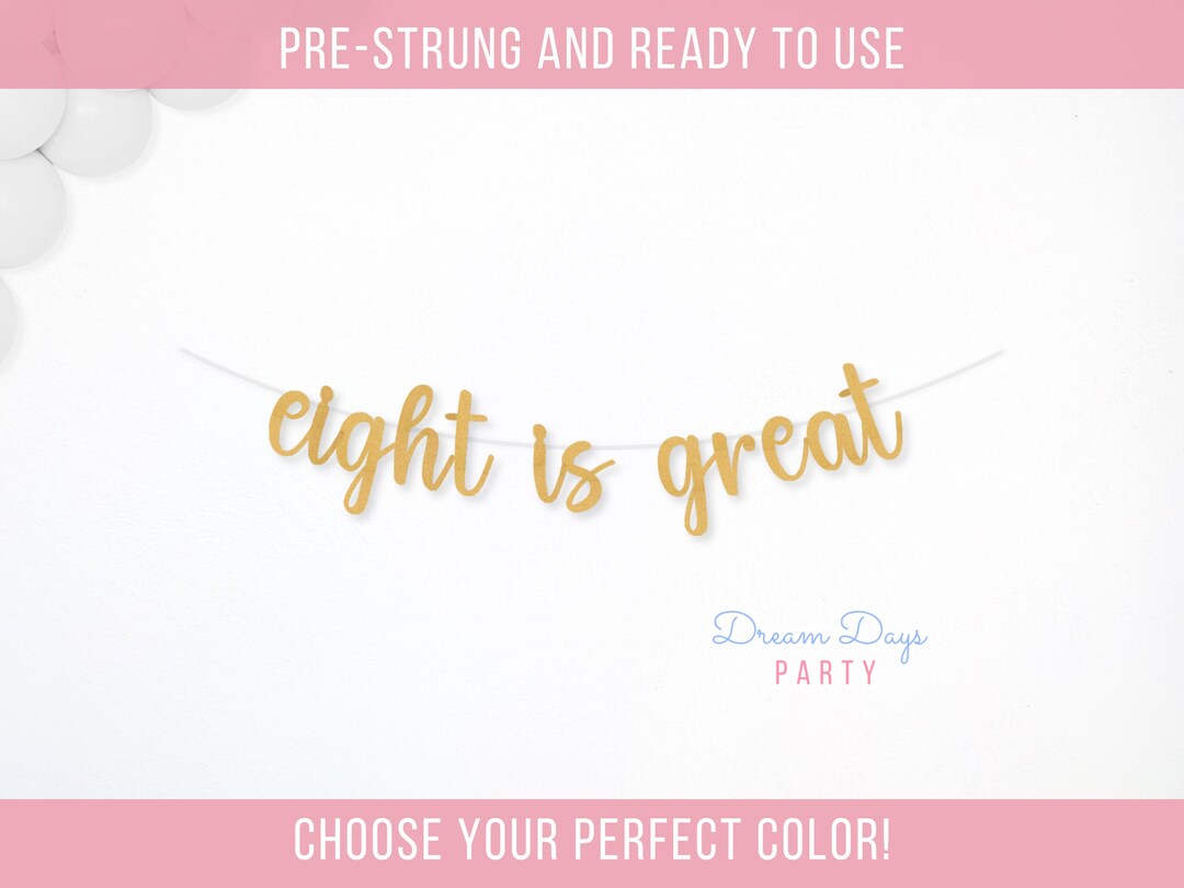 Eight is Great Birthday Banner for Girl or Boy | 8th Birthday Party ...