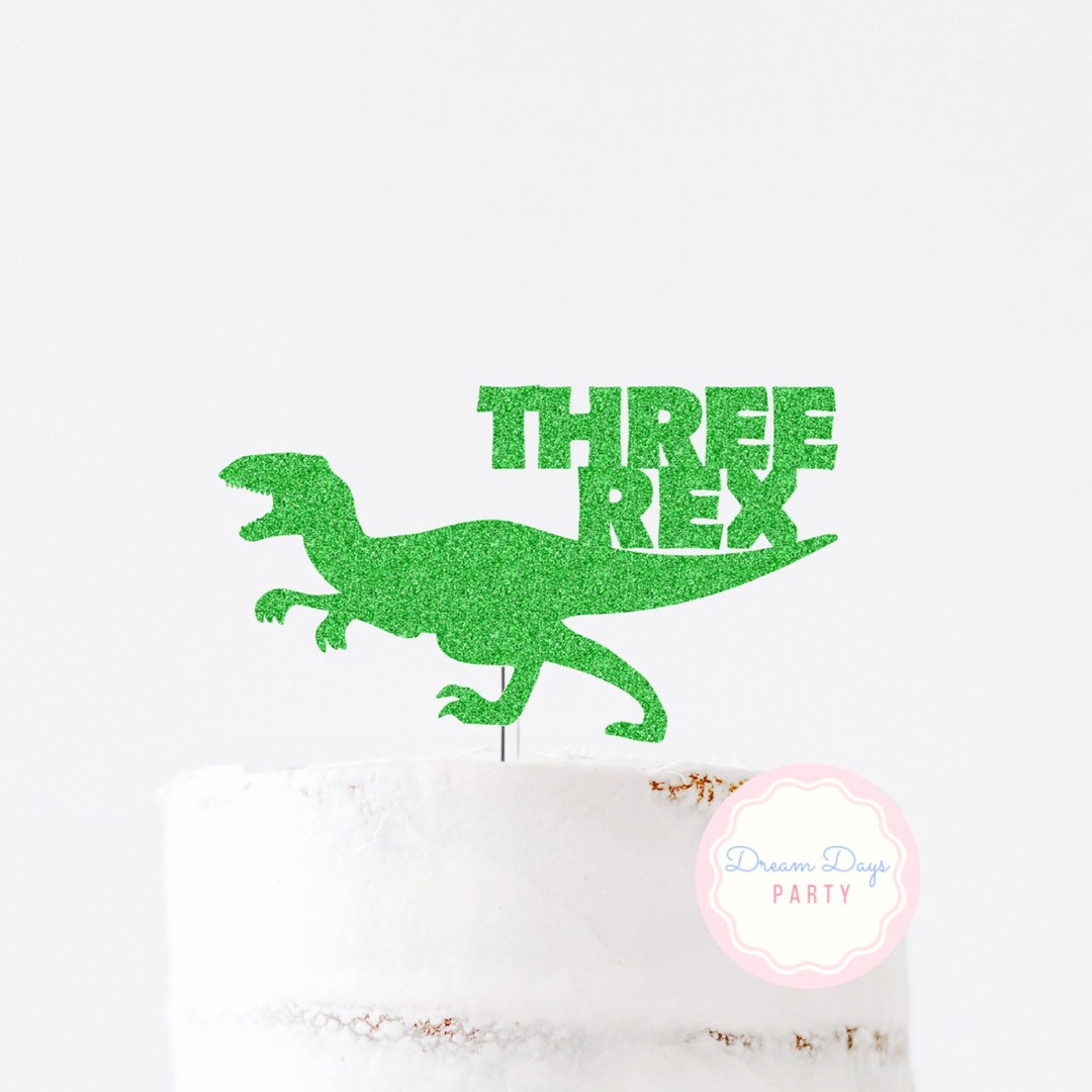 Three Rex Cake Topper, 3rd Birthday Dinosaur Cake Topper, 3 Rex ...