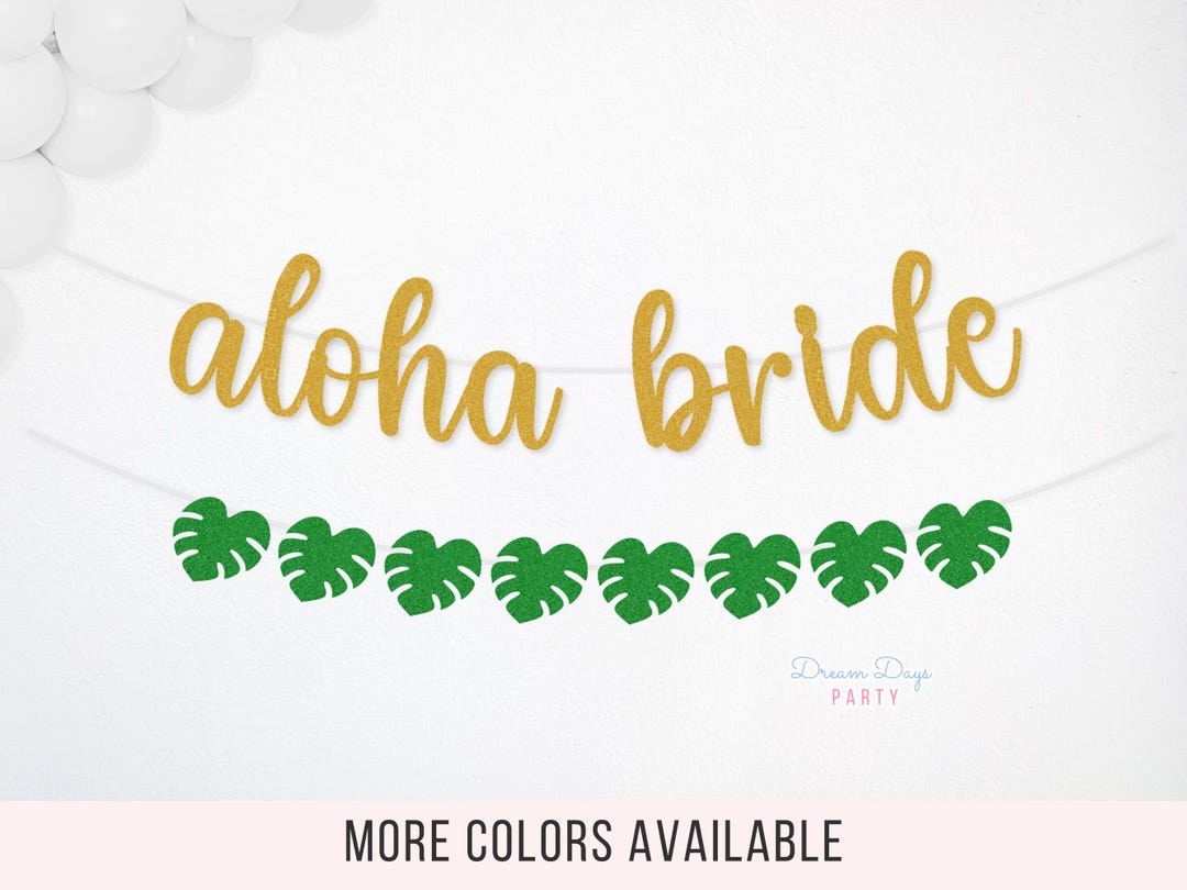 Aloha Bride Banner: Tropical Bridal Shower Decor, Hawaiian Bachelorette ...