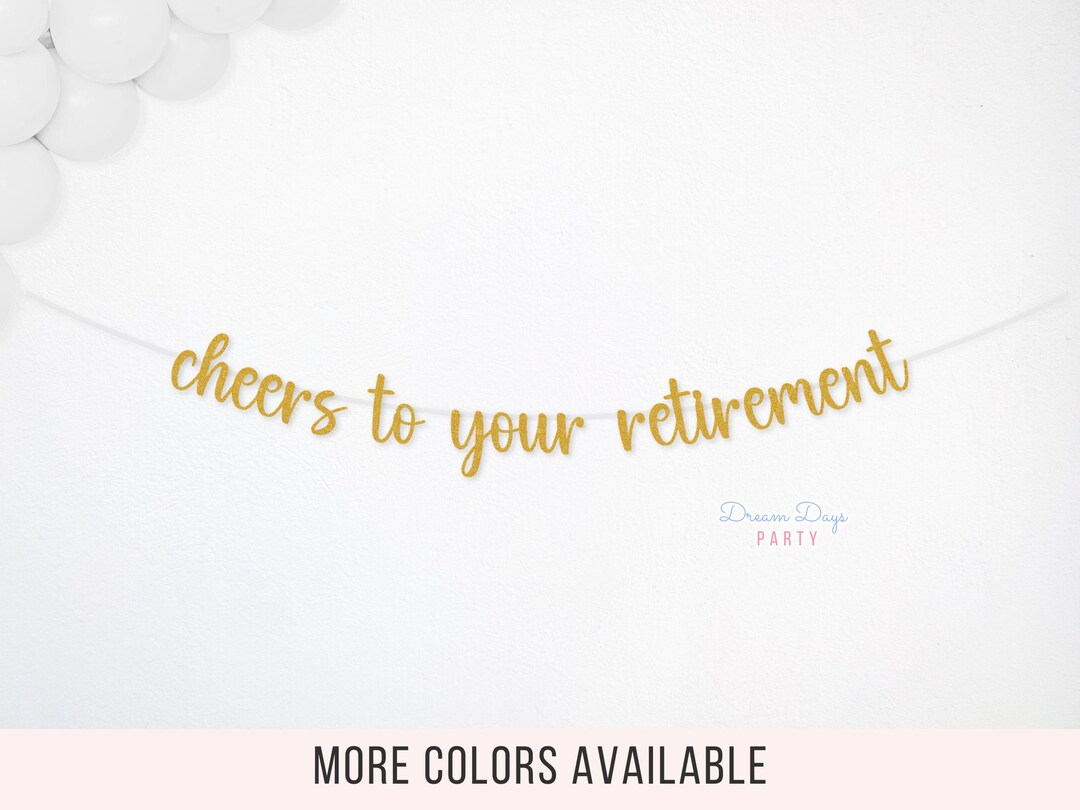 Cheers to Retirement Banner – Happy Retiree Party Decor | Farewell Sign ...