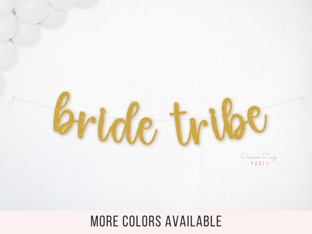 Bride Tribe Banner Sign - Perfect for Bachelorette Parties, Bridal ...