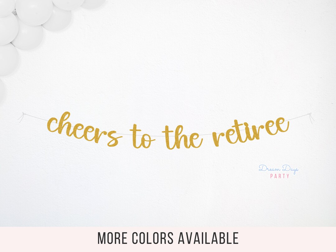 Happy Retirement Banner – Cheers to the Retiree Party Decor ...