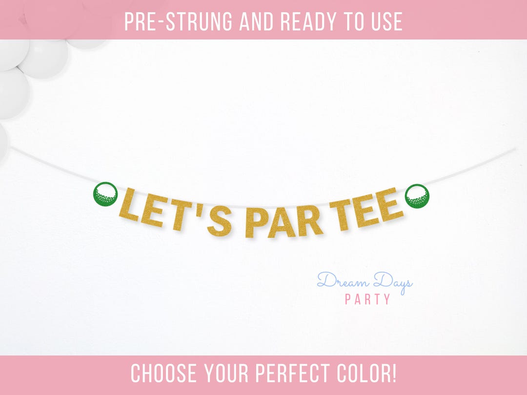 Let's Par Tee Banner | Golf Themed Retirement Party Decor | Birthday ...
