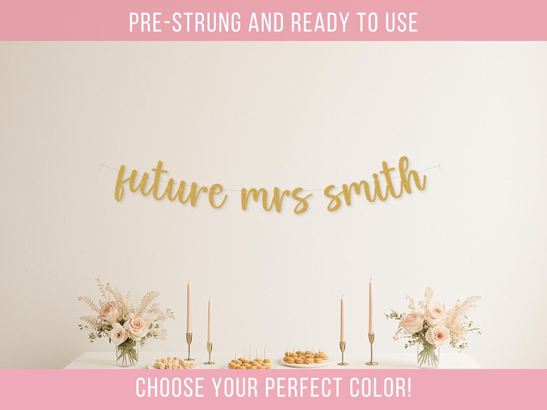 Future Mrs Banner for Bridal Shower & Engagement Party Decorations ...