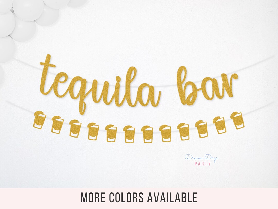 Tequila Bar Banner – Perfect for Bachelorette Parties, Birthdays ...