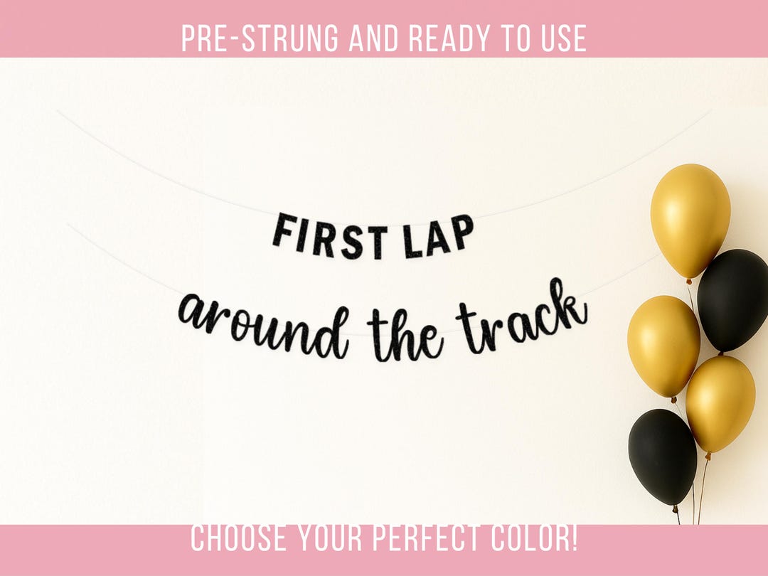 First Lap Around the Track Banner, Glitter First Birthday Decor, Race ...