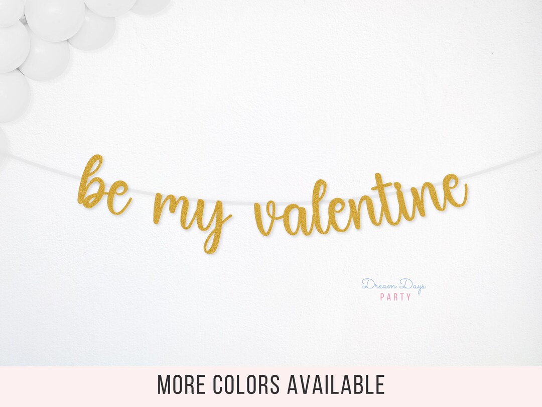 Be My Valentine Cursive Banner Romantic Valentine's Day Party Decor ...