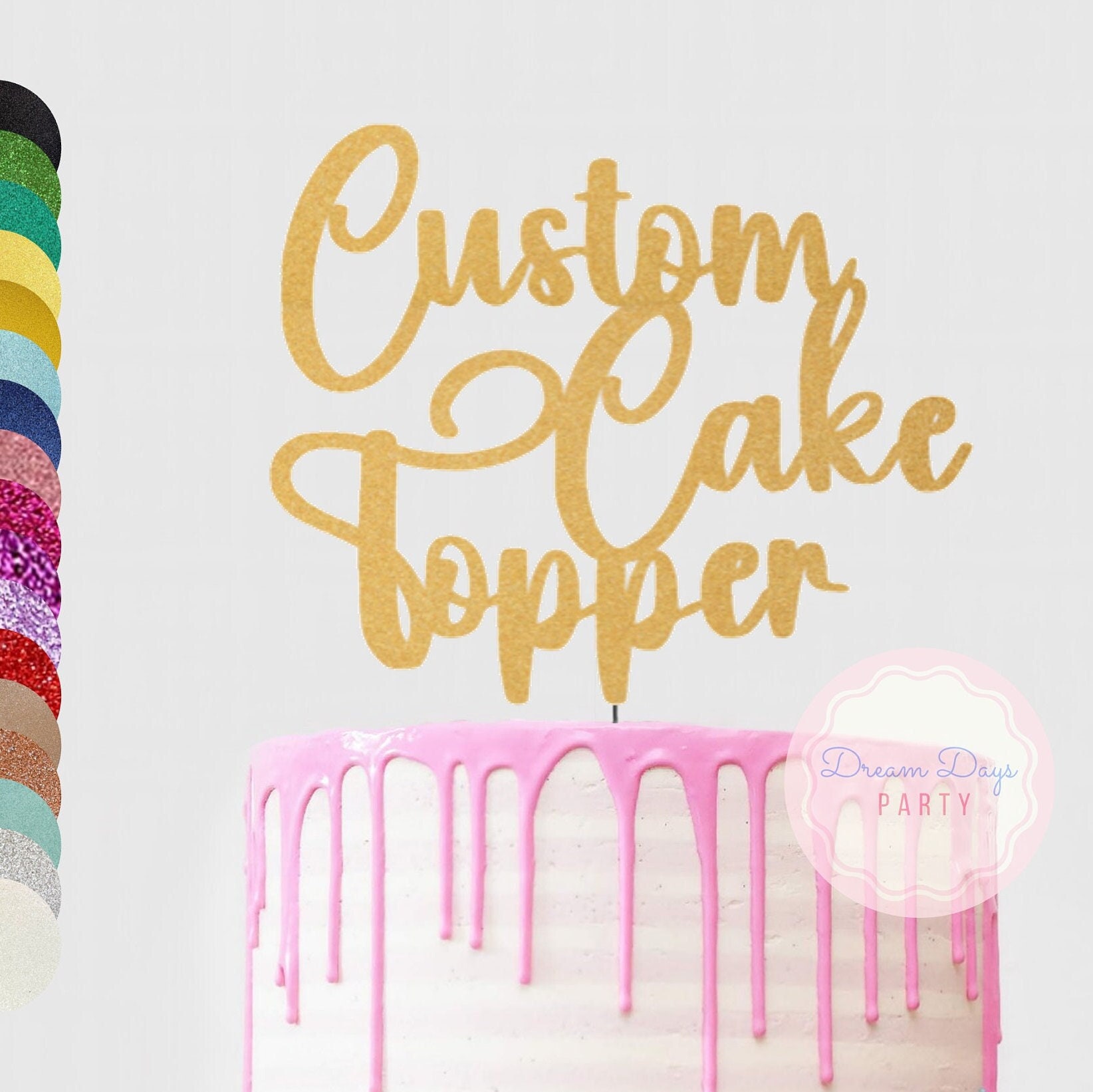 Custom Cake Topper Custom Text Cake Topper Gold Cake Topper - Etsy