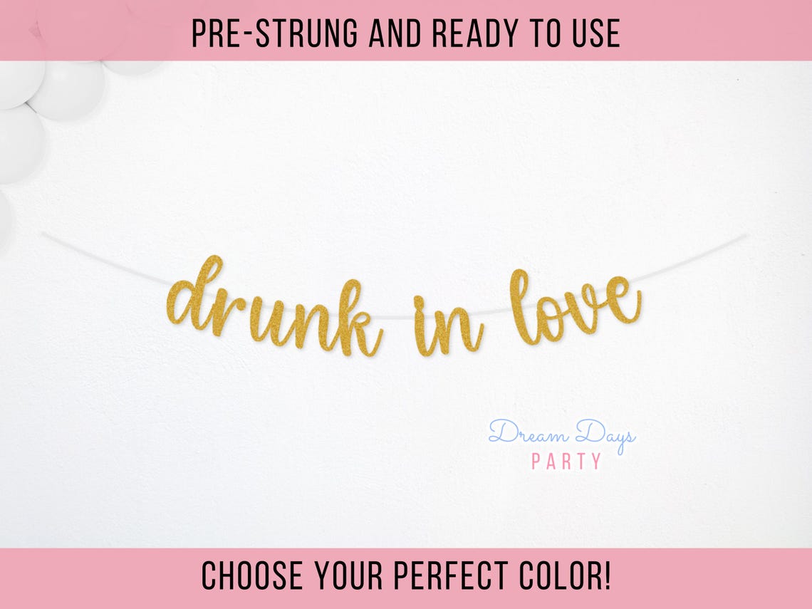 Drunk in Love Banner: Bachelorette Party Decor, Bridal Shower, Bach ...