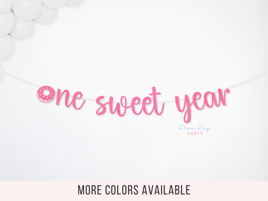 One Sweet Year Banner: 1st Birthday Theme Garland | Baby Girl First ...