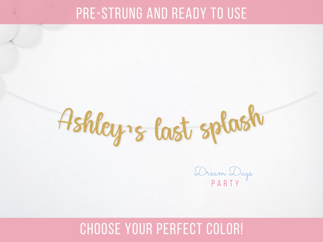 Last Splash Banner for Bachelorette Party | Custom Beach Bachelorette ...