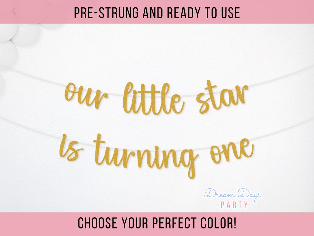 Our Little Star is Turning One Banner – First Birthday Decorations for ...