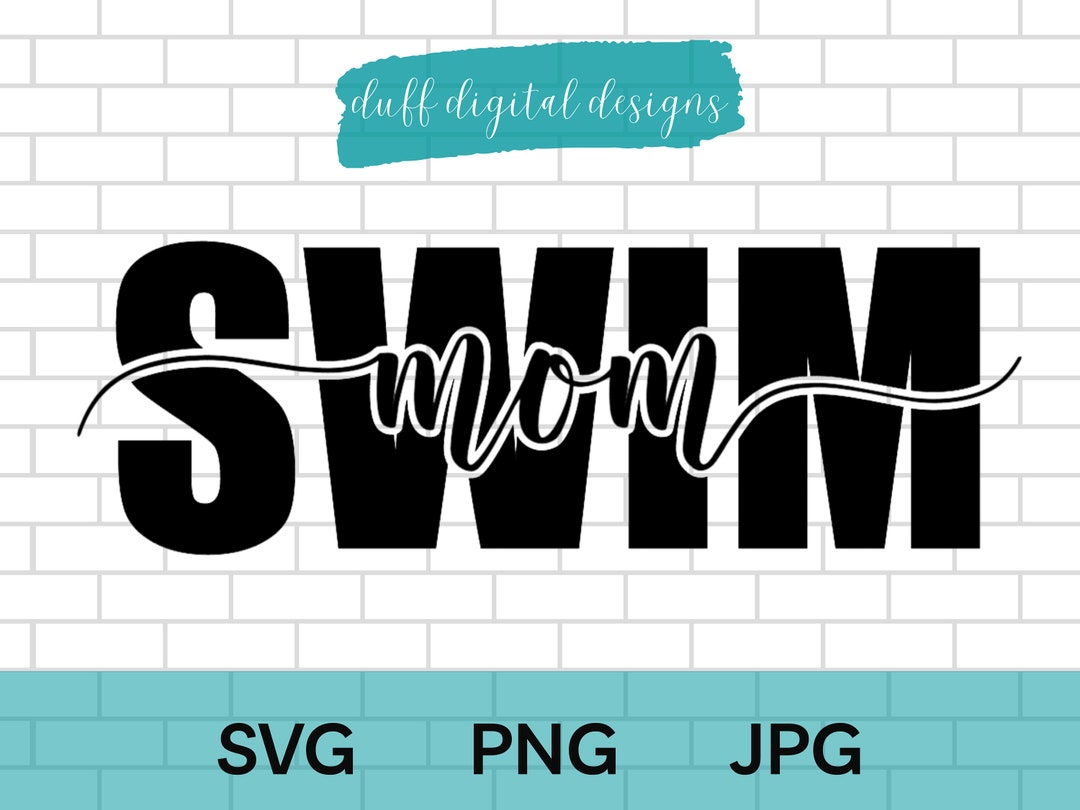 Swim Mom SVG | Swim Mom Cut File for Cricut | Swimming SVG | Swim Mom ...