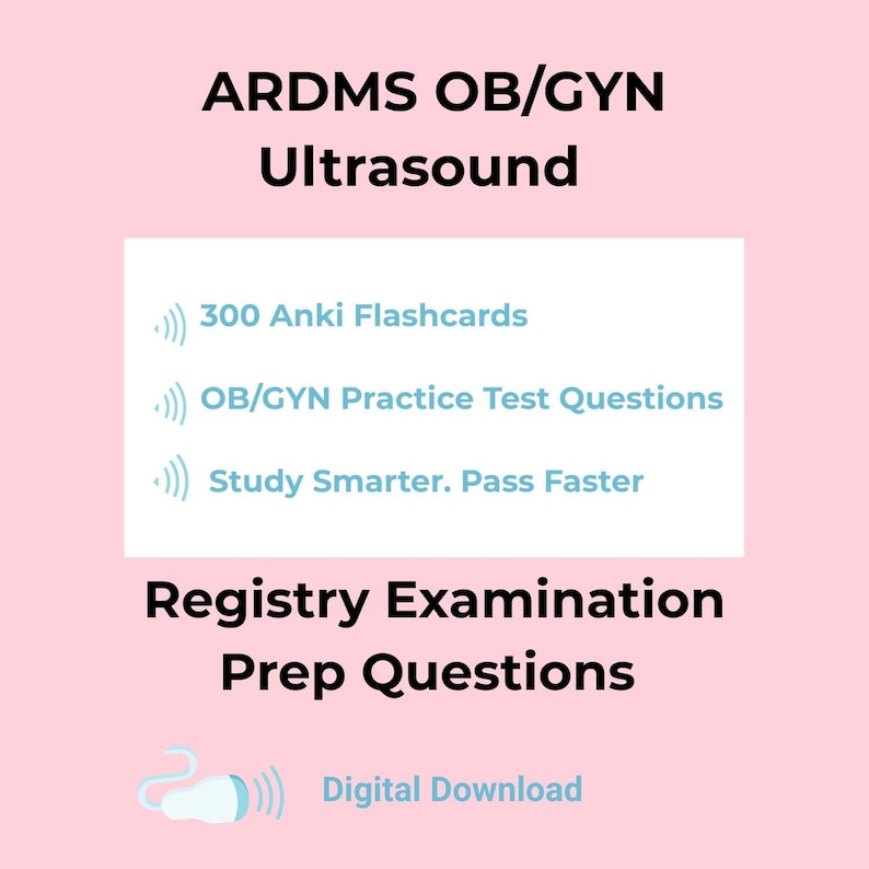 OBGYN Ultrasound | ARDMS Practice Questions | Digital Flashcards| Sonography Exam Prep | Ob ...
