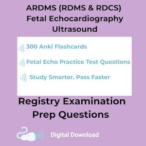 Fetal Echocardiography Registry Prep | 300 Anki Flashcards | FE Exam ...