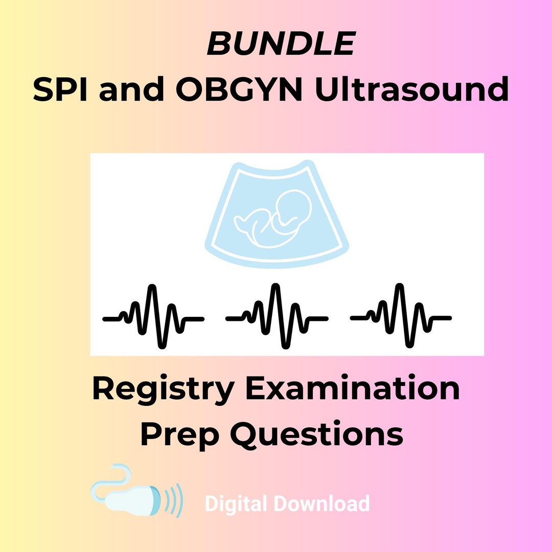 Bundle SPI + ARDMS OBGYN Ultrasound Exam Prep| 600 Questions ...