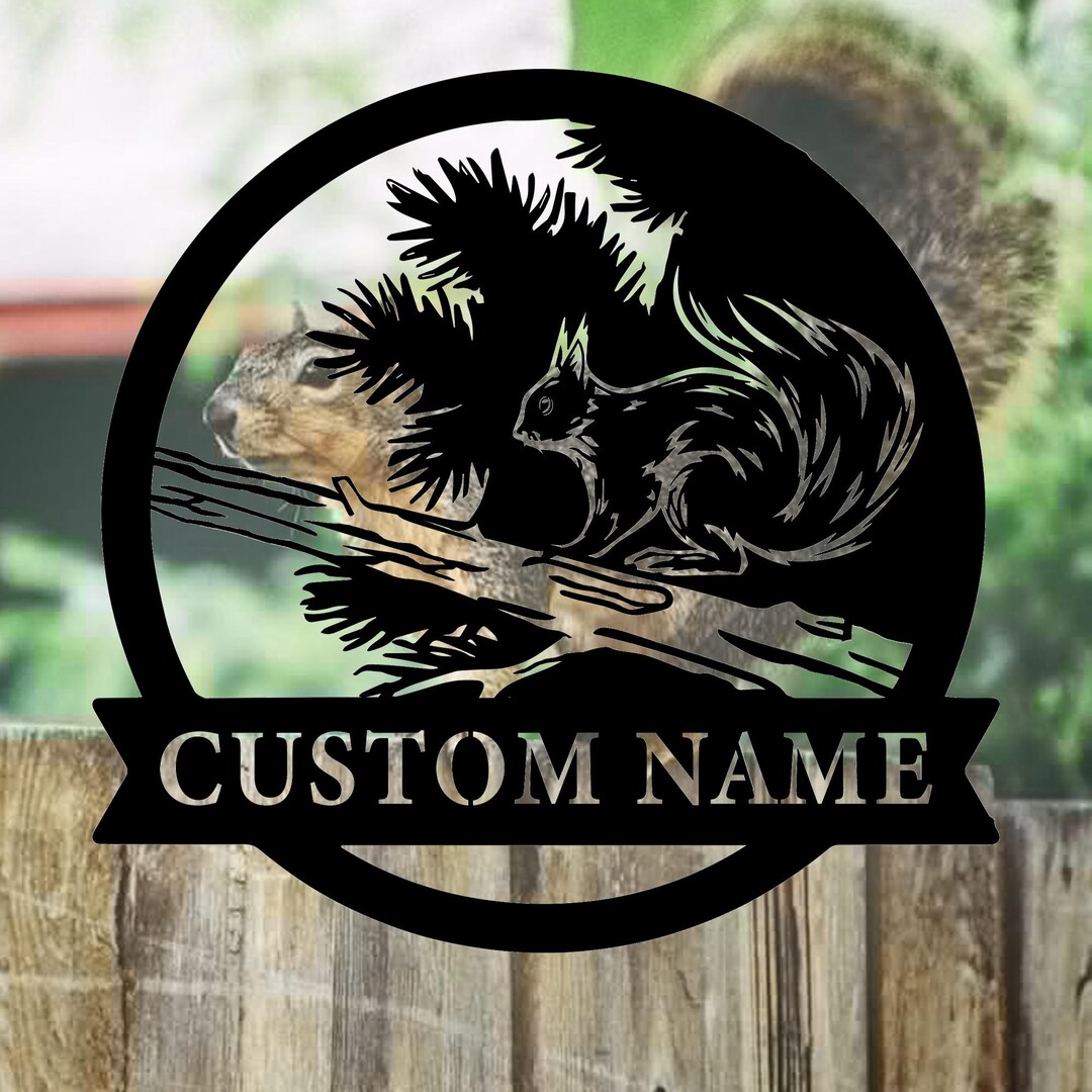 Personalized Squirrel Name Metal Wall Sign,custom Squirrel Metal Decor ...
