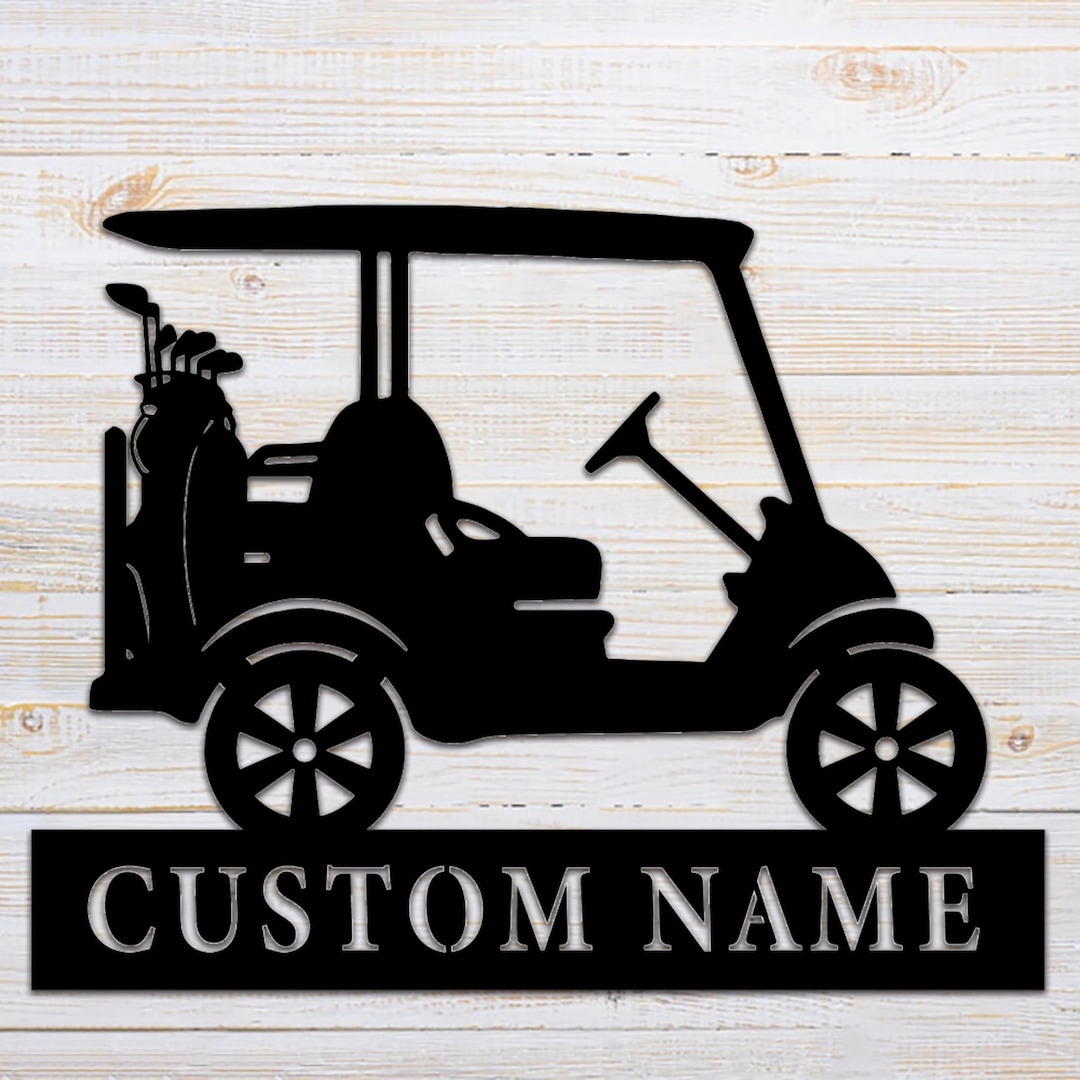 Custom Golf Cart Metal Sign, Metal Wall Art, Indoor Outdoor Decor ...