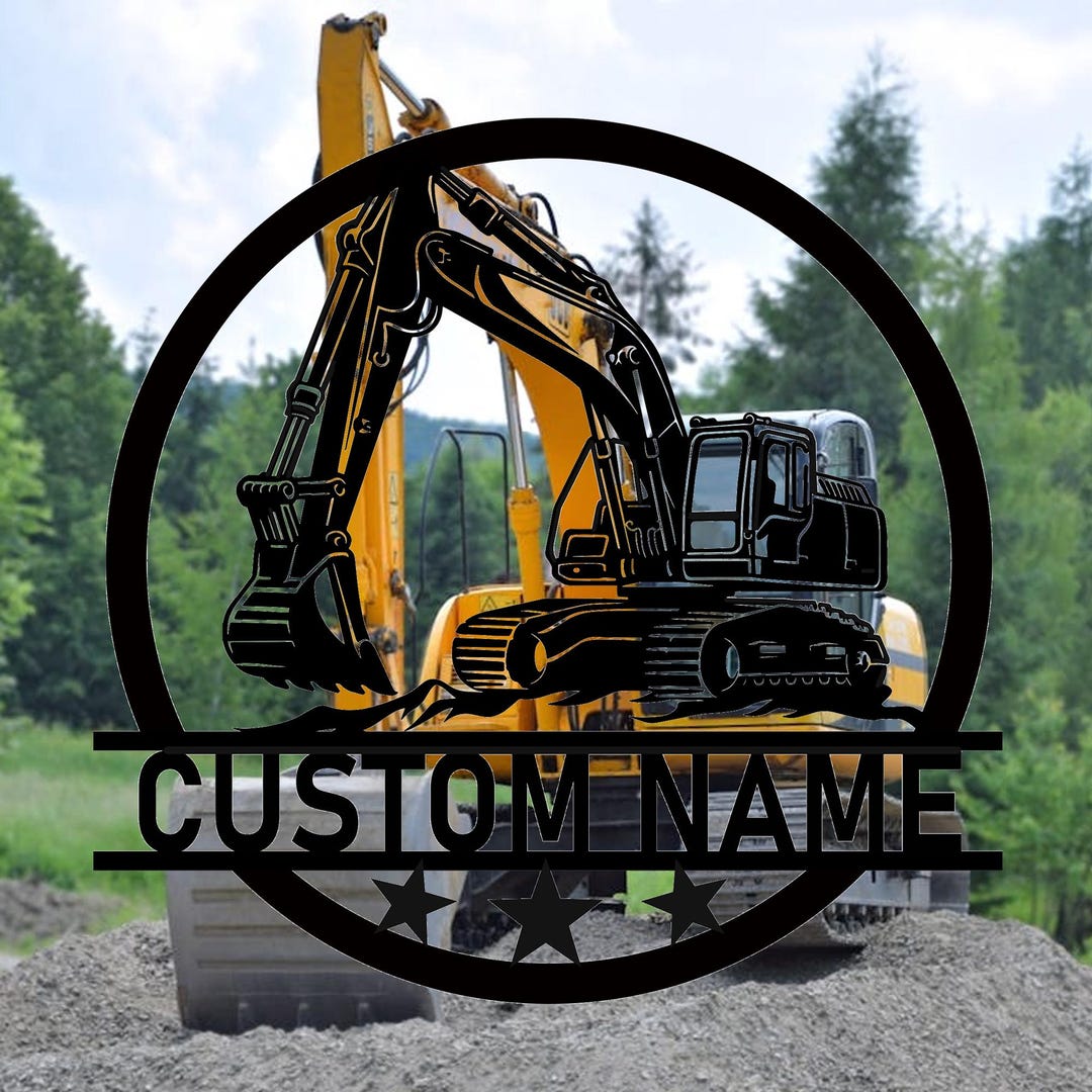 Personalized Digger Name Metal Wall Art Sign,custom Digger Metal Door ...