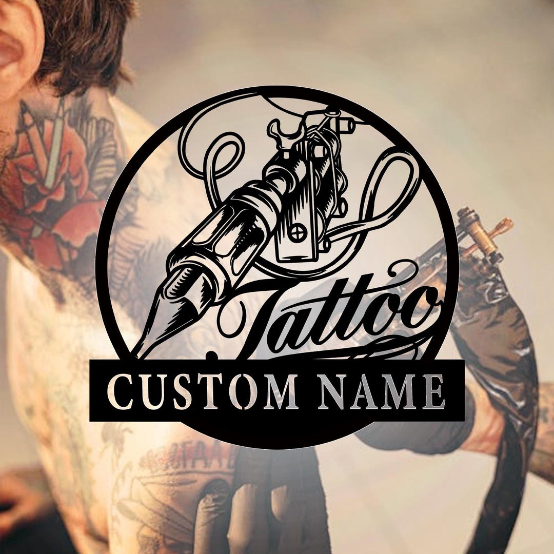 Custom Tattoo Name Metal Wall Sign, Personalized Tattoo Shop Metal Wall ...