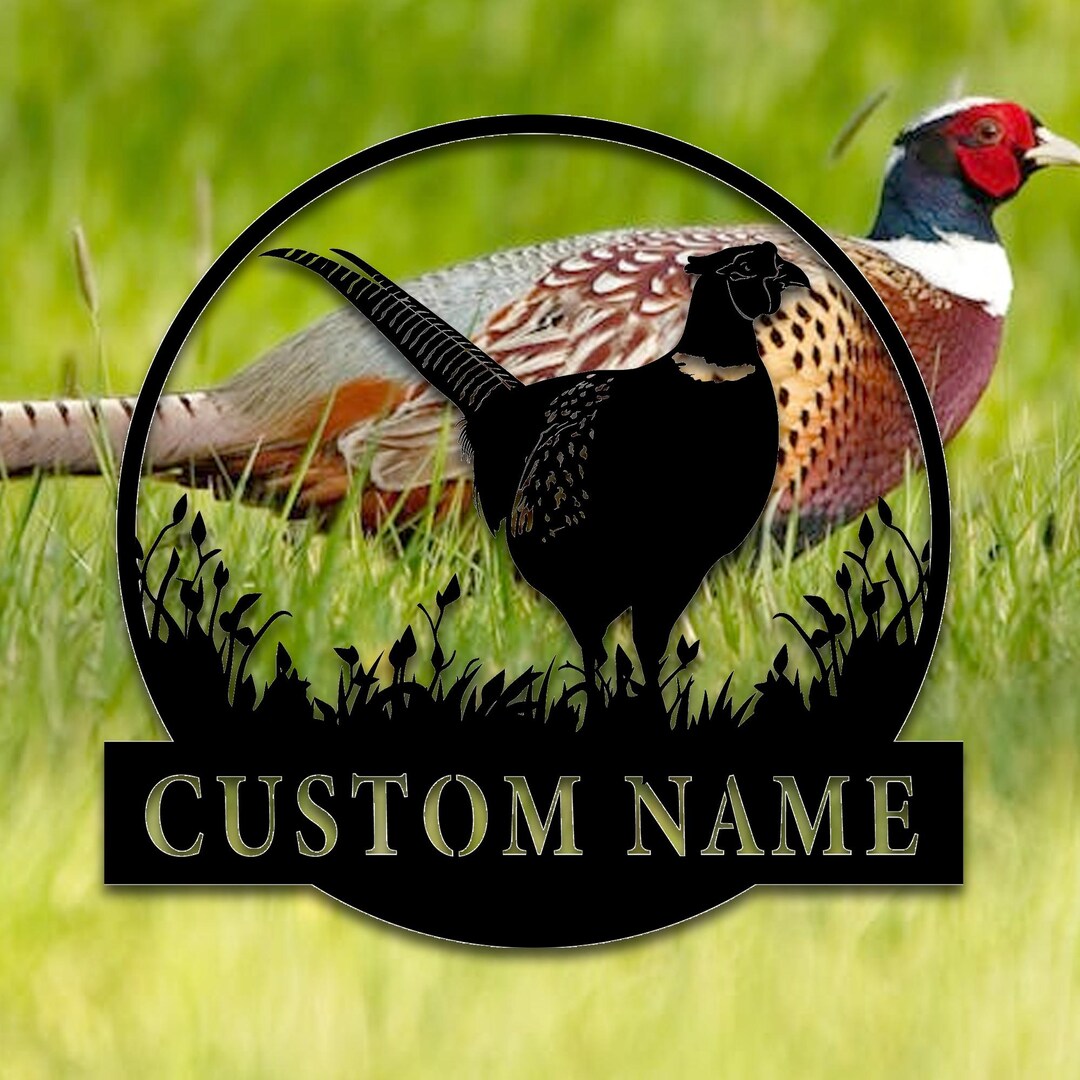 Custom Pheasant Metal Wall Art, Personalized Pheasant Name Sign ...