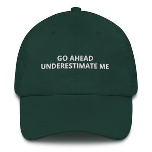 Confidence Booster, Underestimate Me Hat, Slogan Baseball Cap ...