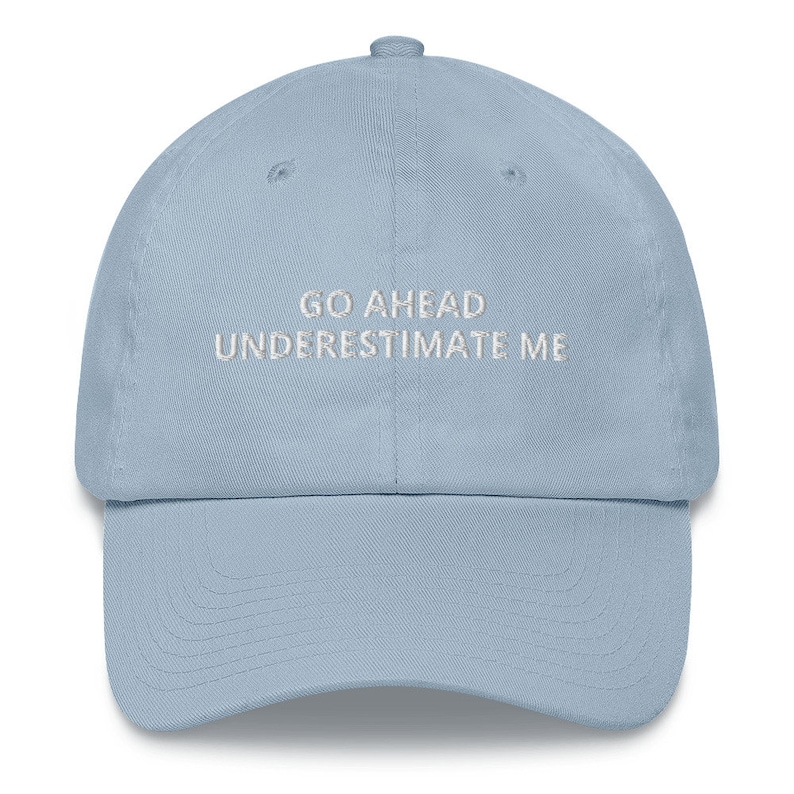 Confidence Booster, Underestimate Me Hat, Slogan Baseball Cap ...
