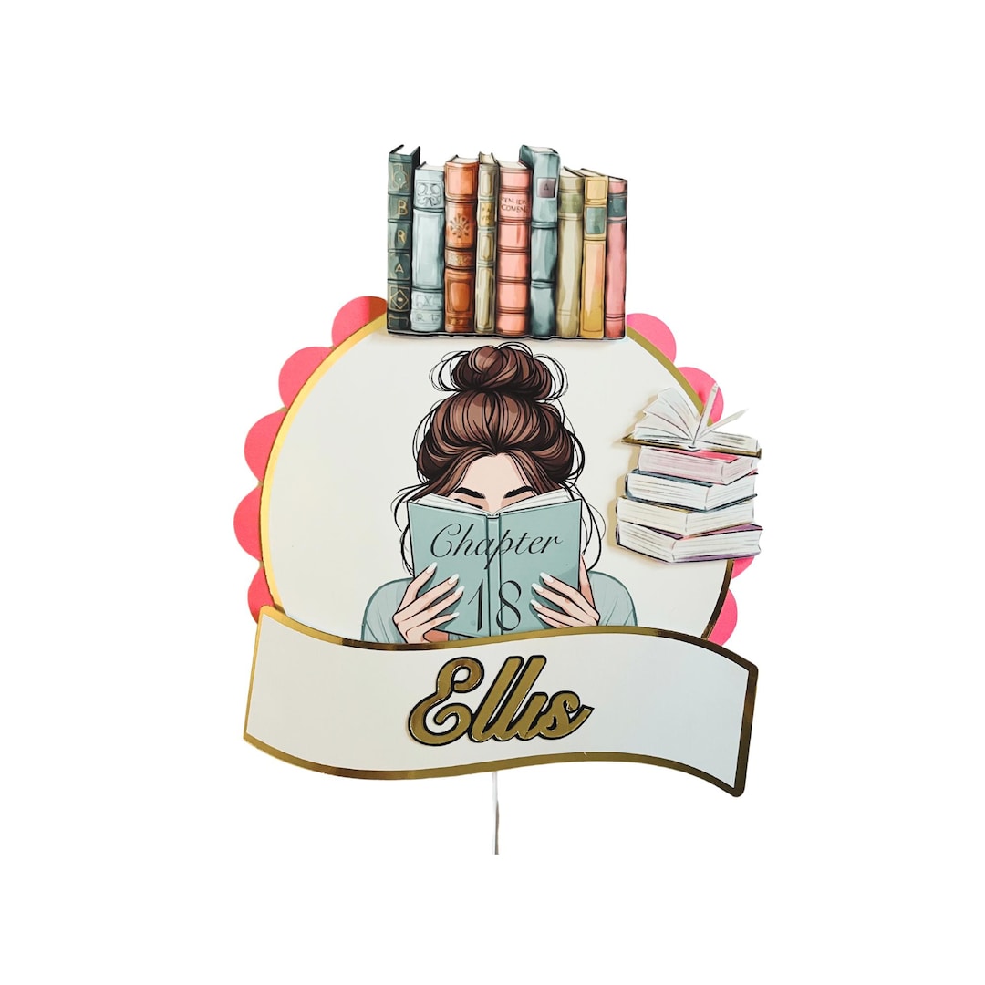 Book Lover Cake Topper | Reader, Custom Name, Birthday, Women's Cake ...
