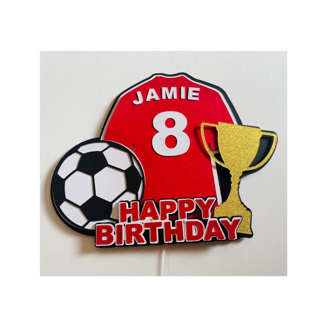 Football Shirt Cake Topper | Football Supporter, Custom Name, Birthday ...