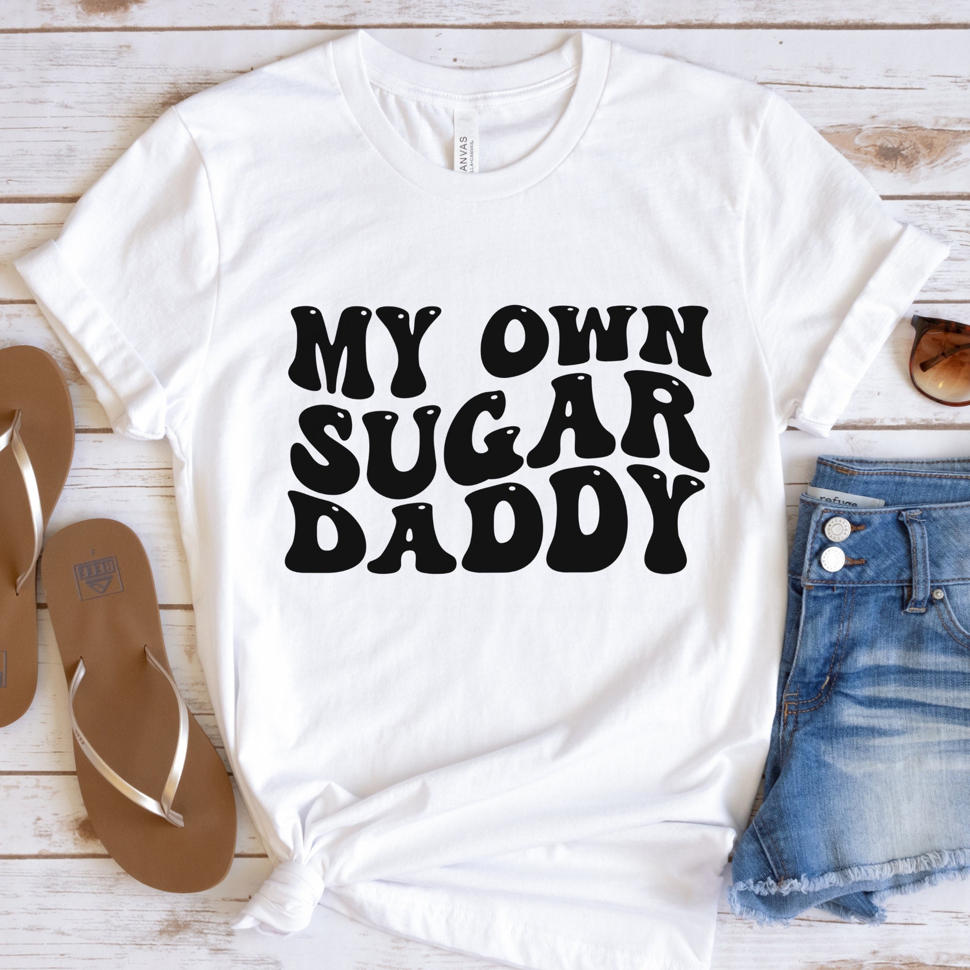 My Own Sugar Daddy PNG Sugar Daddy Sugar Daddy PNG Sugar - Etsy