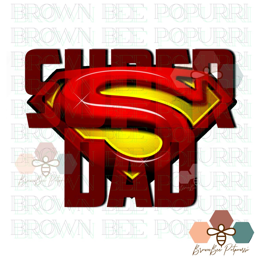 Super Dad PNG Father’s Day Shirt Digital Print Transfer for DTF or ...