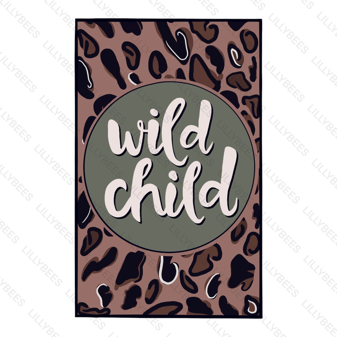 Wild Child Cheetah Print Design (digital Download) - Etsy