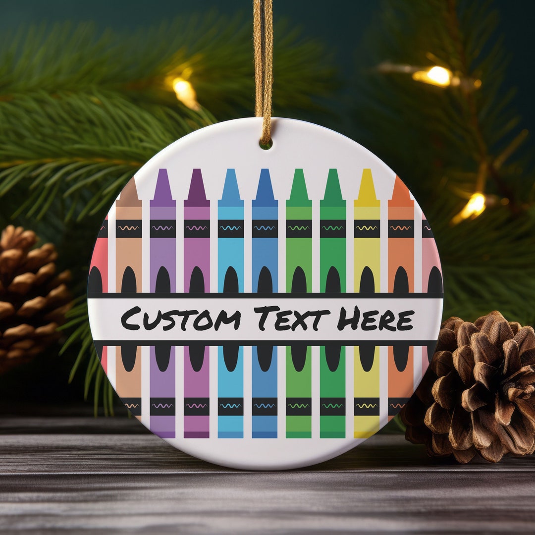 Personalized Teacher Crayon Ornament - Custom Ceramic Ornament ...
