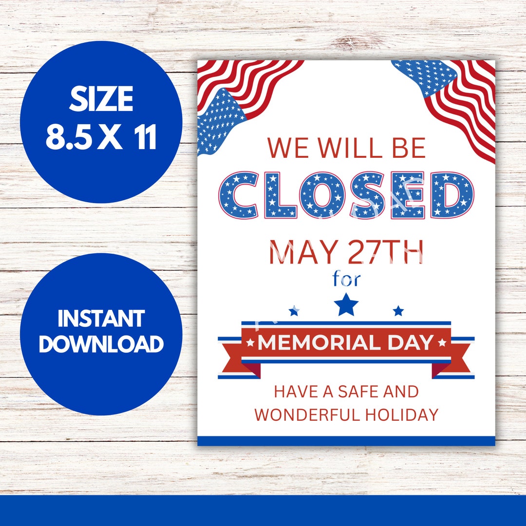 Printable "closed for Memorial Day" Sign - Instant Download - Memorial ...