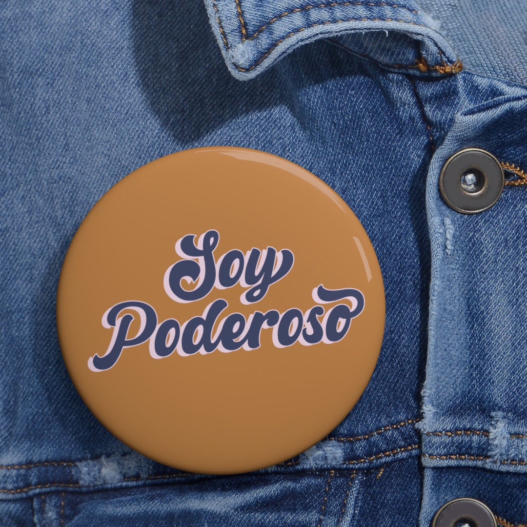 Soy Poderoso I Am Powerful Buttons - Etsy