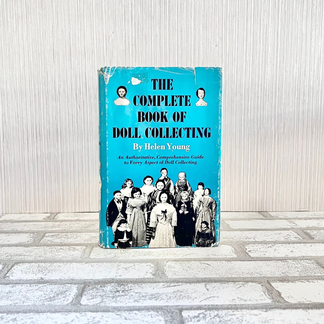 The Complete Book of Doll Collecting Book Helen Young Book Vintage Book ...