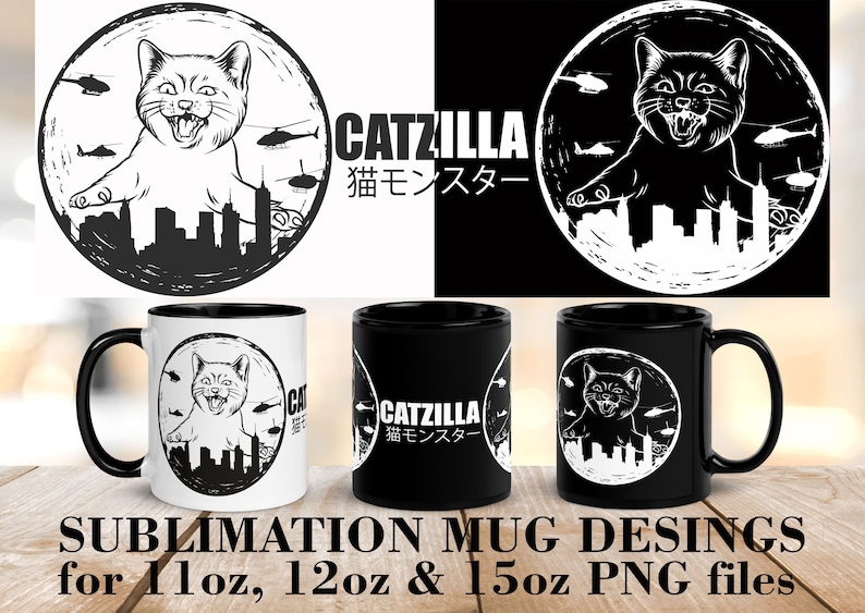 Catzilla Mug Wrap Funny Cat Mug PNG Files for Black and White Mug 11oz ...