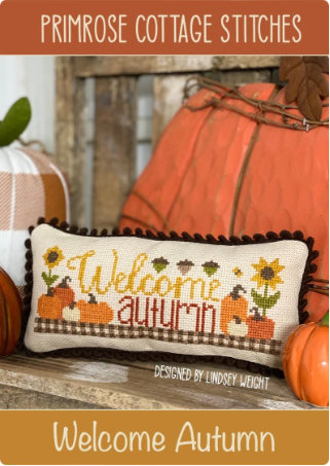 WELCOME AUTUMN * Primrose Cottage Stitches * Counted Cross Stitch ...