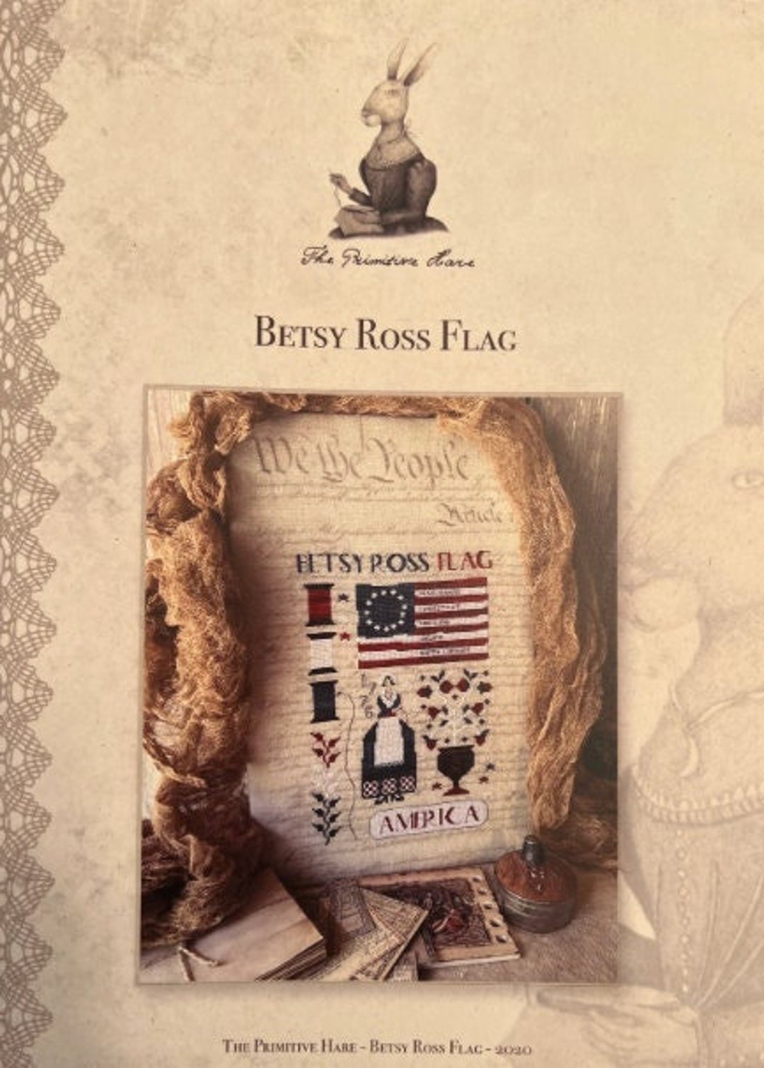 BETSY ROSS FLAG * Includes We the People 30 Ct Linen * the Primitive ...