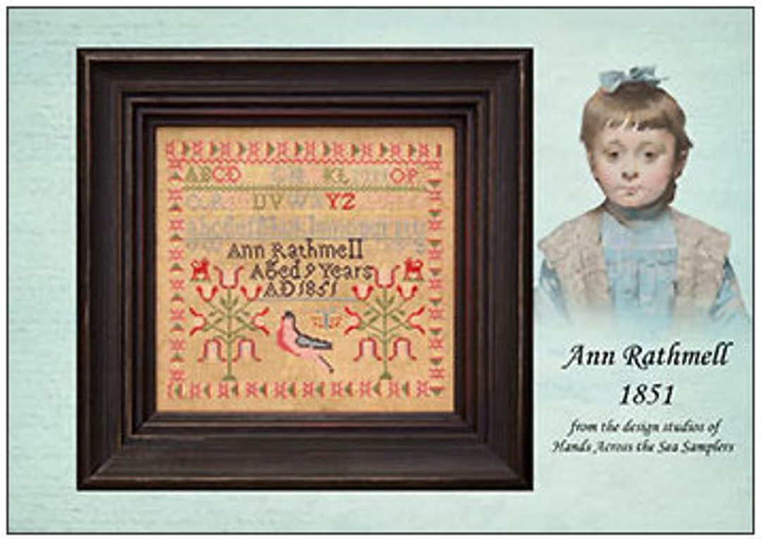 ANN RATHMELL 1851 * Hands Across the Sea Samplers * Cross Stitch ...