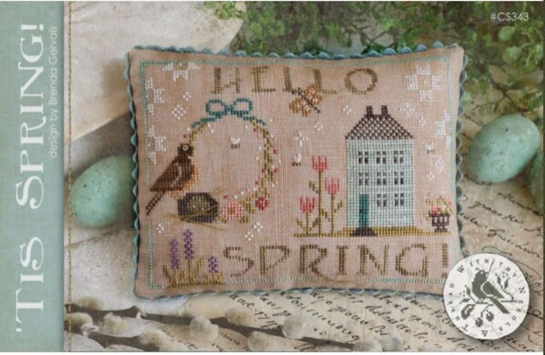 TIS SPRING * With Thy Needle and Thread * Brenda Gervais * Cross Stitch ...
